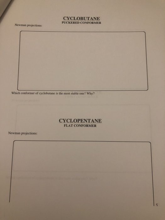 Solved CYCLOBUTANE PUCKERED CONFORMER Newman projections: | Chegg.com