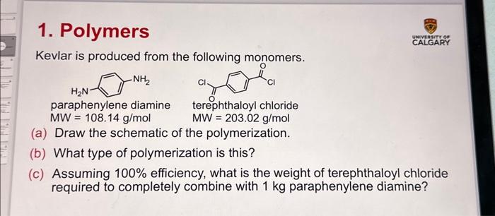 Solved 1. Polymers Kevlar is produced from the following | Chegg.com