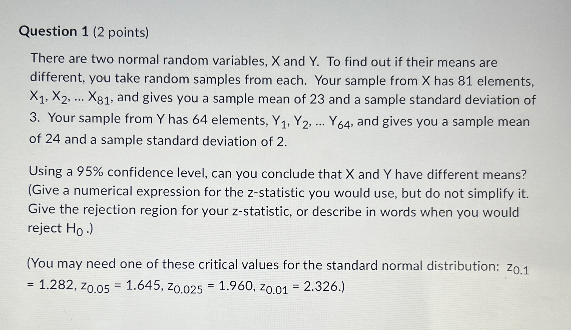 Solved Question 1 (2 ﻿points)There are two normal random | Chegg.com