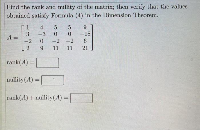 Solved Find the rank and nullity of the matrix; then verify | Chegg.com