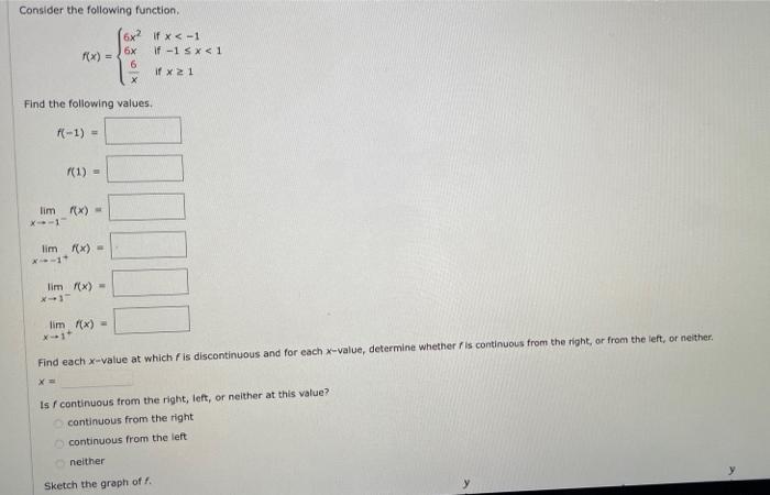 Solved Consider the following function. f(x)=⎩⎨⎧6x26xx6 if | Chegg.com
