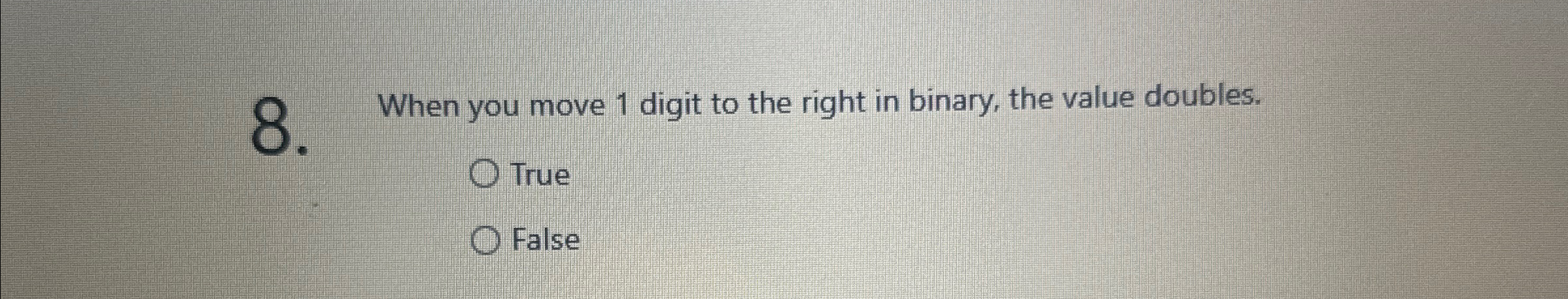 Solved When you move 1 ﻿digit to the right in binary, the | Chegg.com