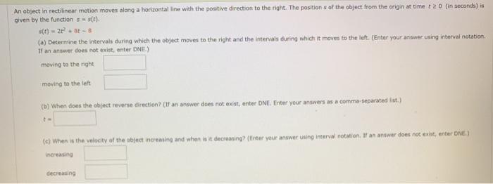 Solved An object in rectilinear motion moves along a | Chegg.com