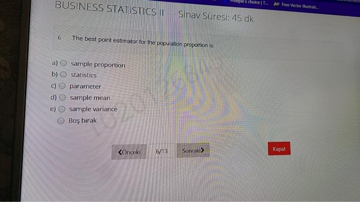 6. The best point estimator for the popuation | Chegg.com