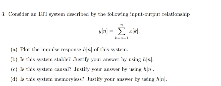 Solved Consider an LTI system described by the following | Chegg.com