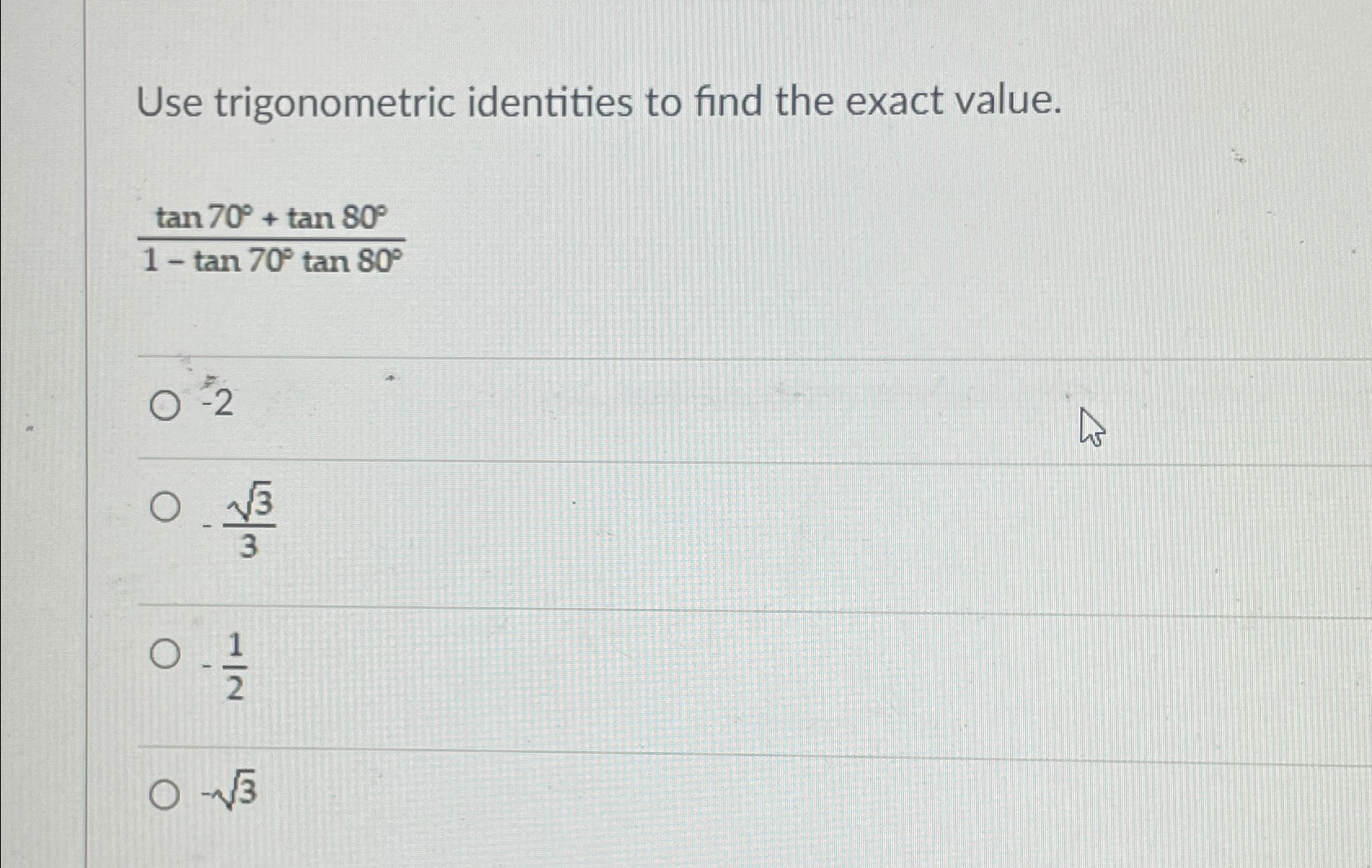 Solved Use trigonometric identities to find the exact | Chegg.com