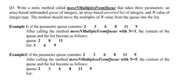 Solved Q1: Write a static method called moveNMultiples From | Chegg.com