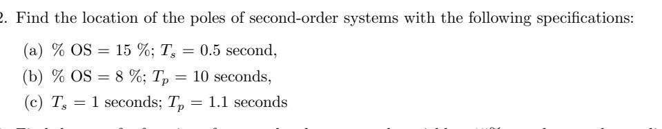 Solved Find the location of the poles of second-order | Chegg.com