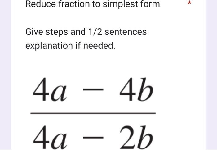 Solved Reduce fraction to simplest form Give steps and 1/2 | Chegg.com