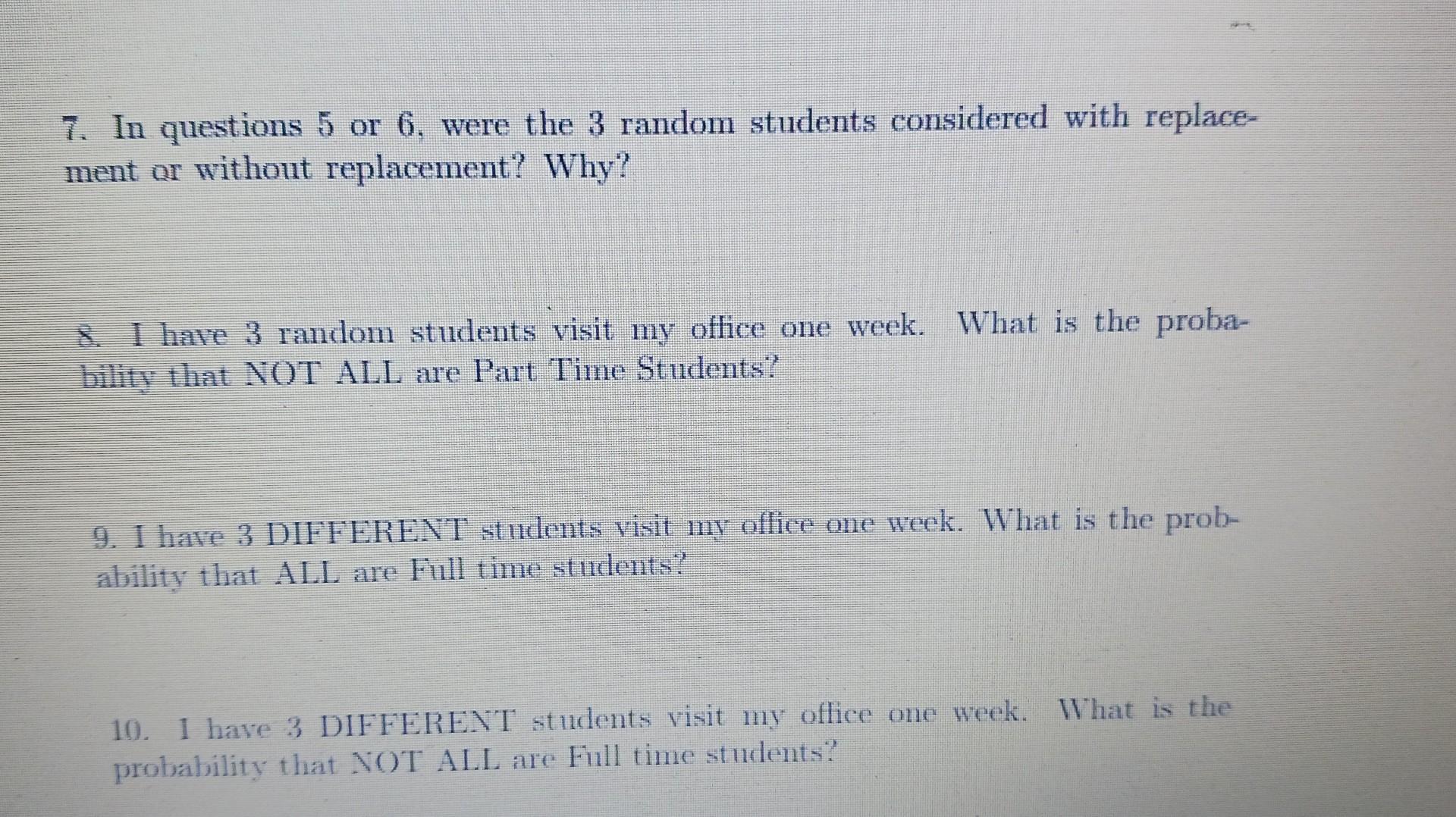 Solved Example: 5. I have 3 random students visit my office | Chegg.com