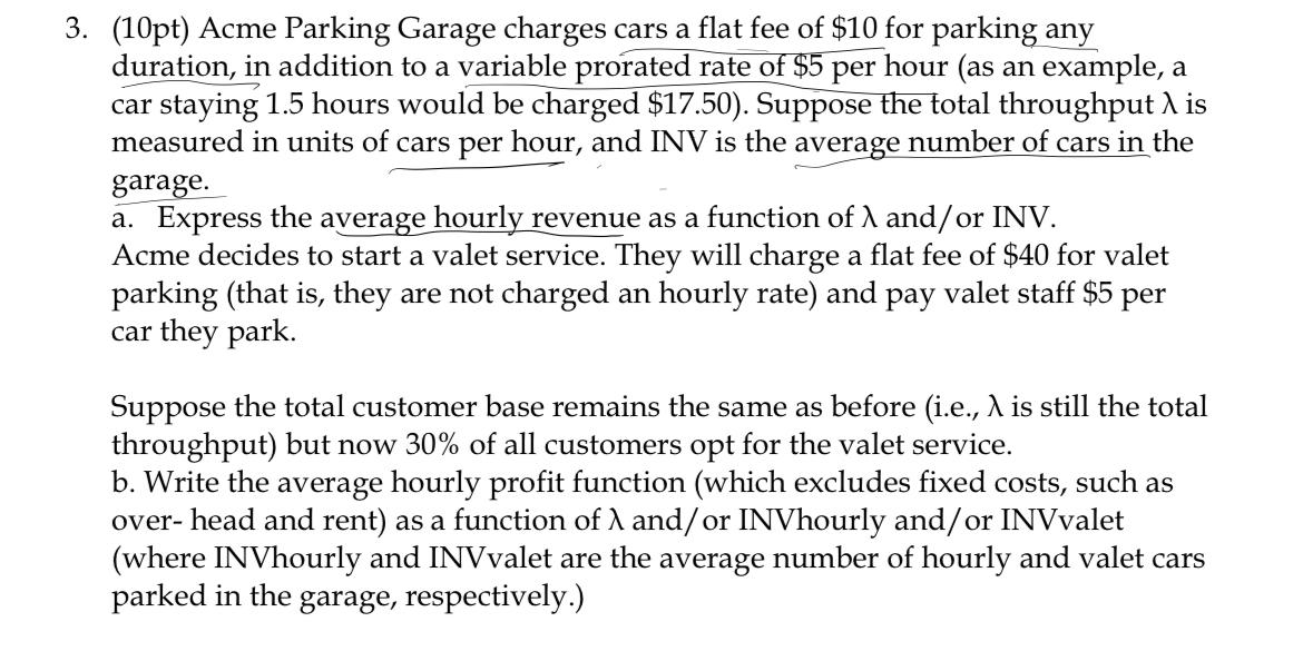 Solved (10pt) ﻿Acme Parking Garage charges cars a flat fee | Chegg.com