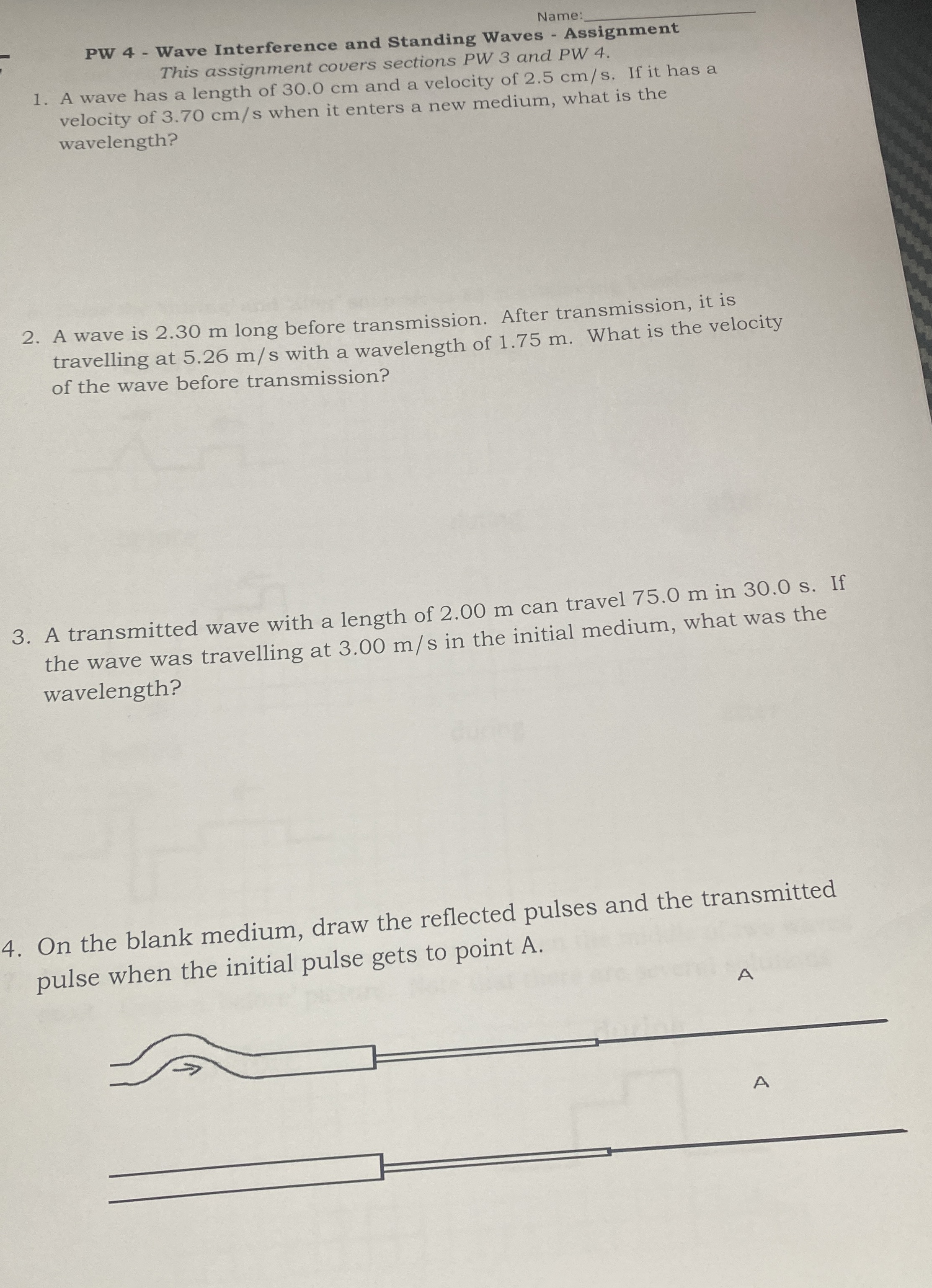 Solved Name:q,PW 4 - ﻿Wave Interference and Standing Waves - | Chegg.com