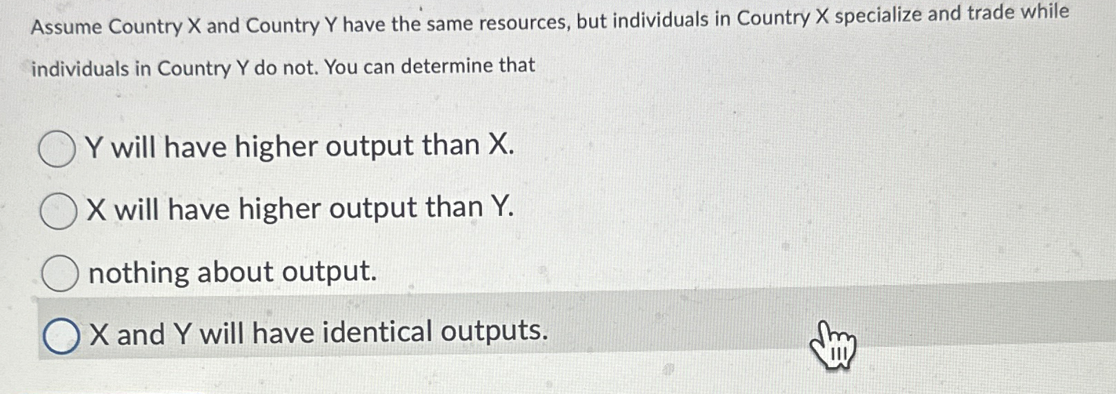 Solved Assume Country x and Country Y have the same | Chegg.com Solved Assume Country x and Country Y have the same | Chegg.com