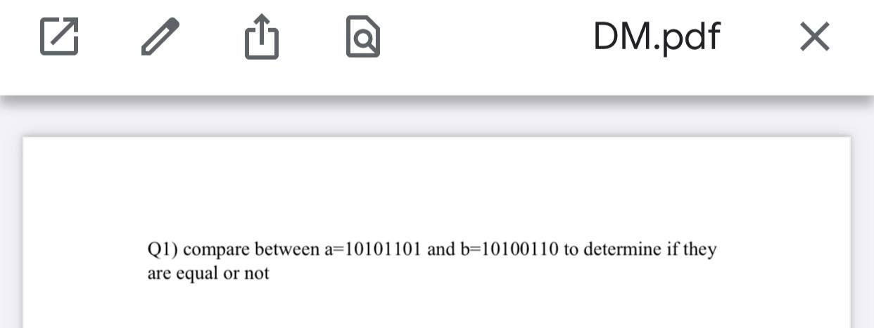 Solved a DM.pdf Х Q1) compare between a=10101101 and | Chegg.com