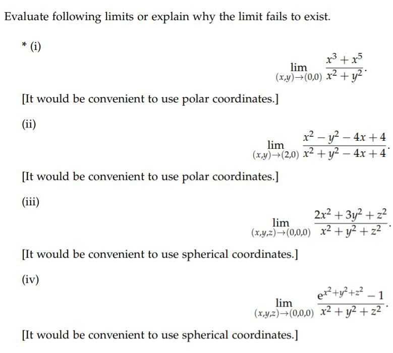 Solved Evaluate following limits or explain why the limit | Chegg.com