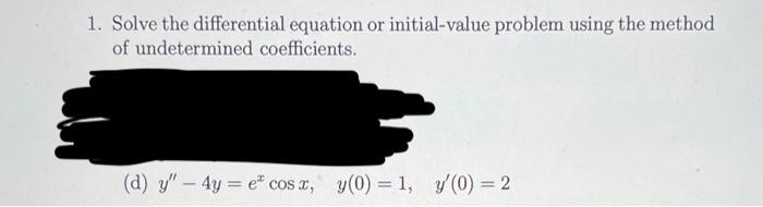 Solved Solve The Differential Equation Or Initial Value 9993