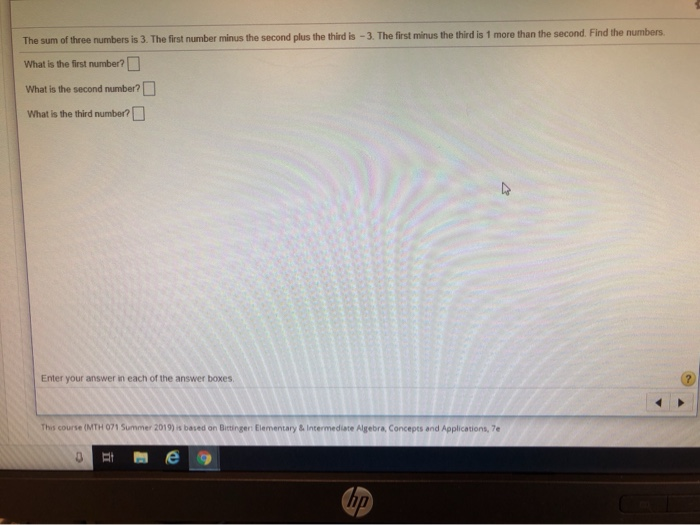 Solved The sum of three numbers is 3. The first number minus | Chegg.com