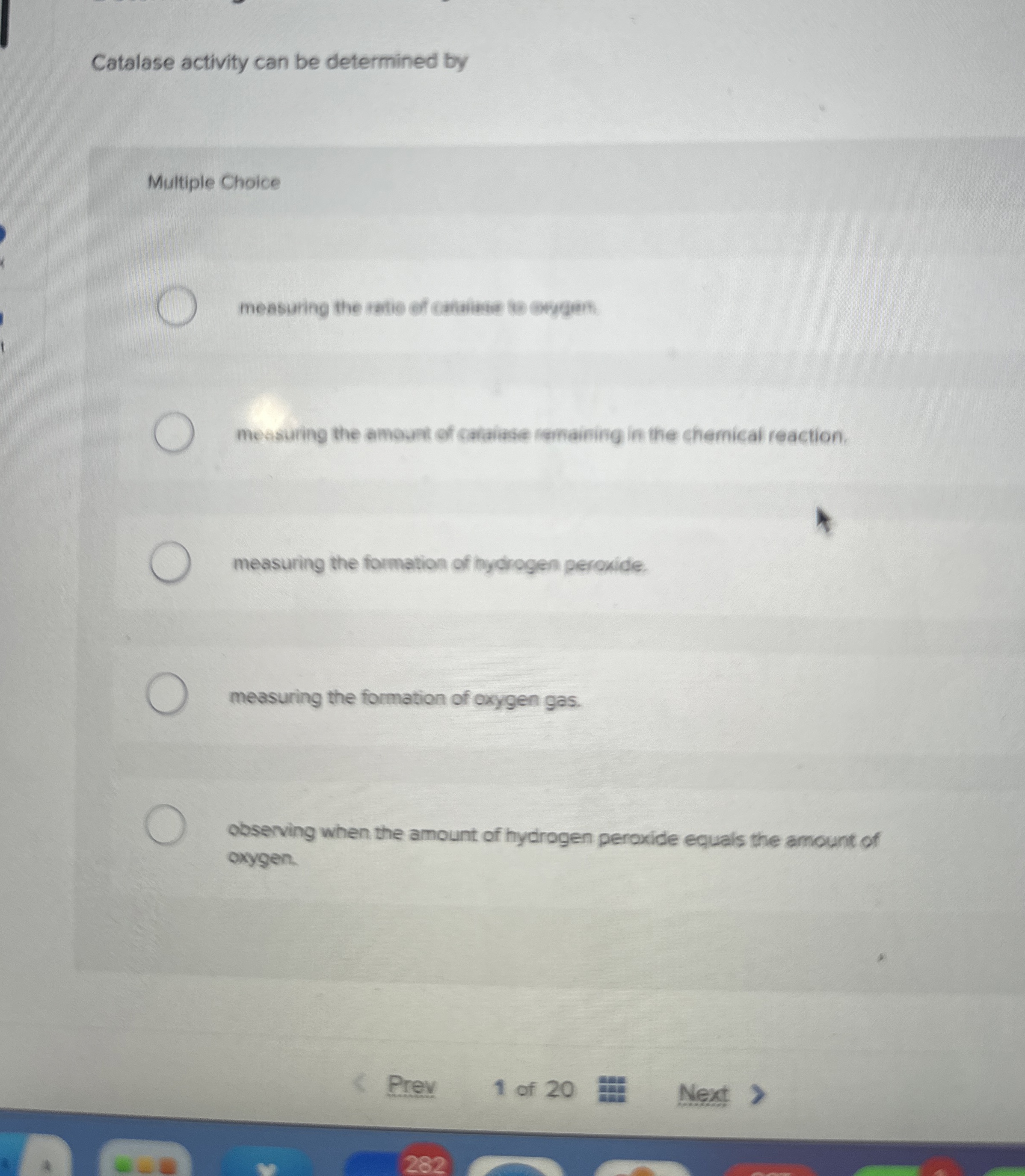 Solved Catalase activity can be determined byMultiple | Chegg.com