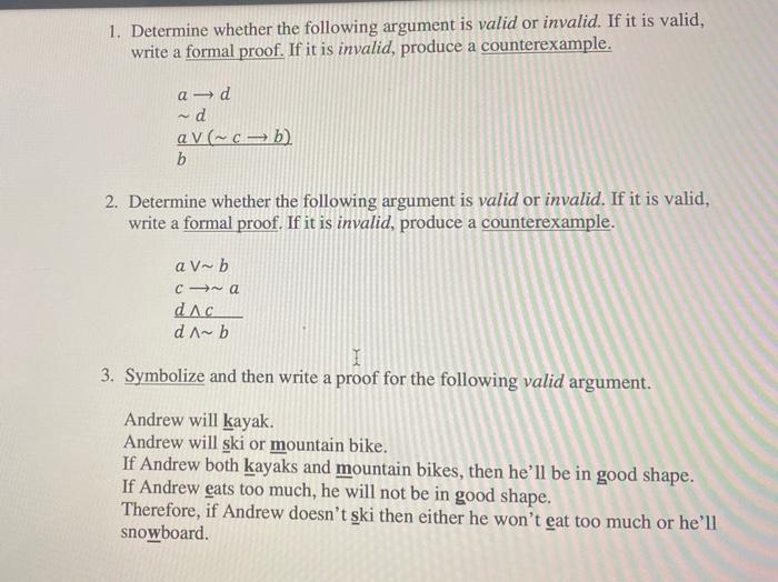 Solved 1. Determine whether the following argument is valid | Chegg.com