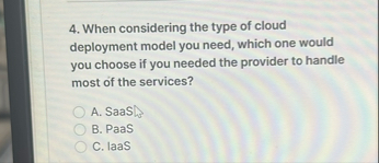 Solved When considering the type of cloud deployment model | Chegg.com