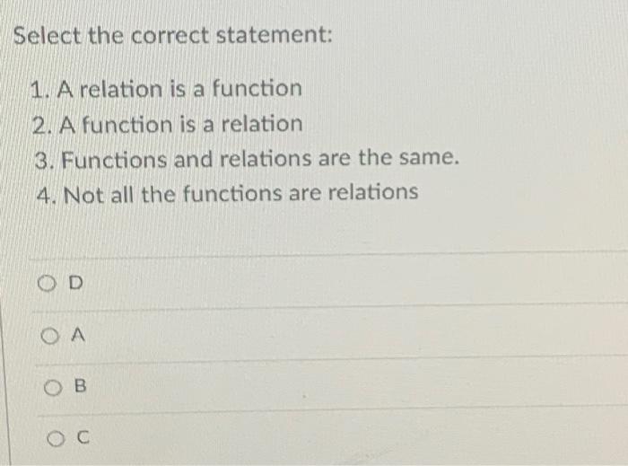 Solved Select the correct statement: 1. A relation is a | Chegg.com