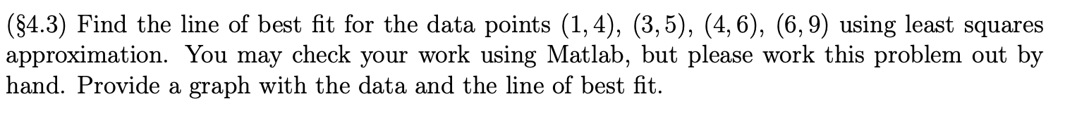 Solved Find the line of best fit for the data points | Chegg.com