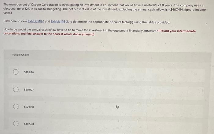 Solved The management of Osborn Corporation is investigating | Chegg.com