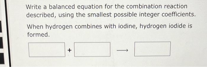 Solved Write a balanced equation for the combination | Chegg.com