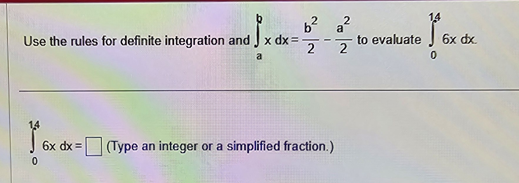 Solved Use the rules for definite integration and | Chegg.com