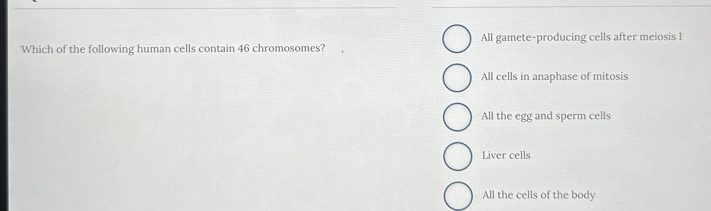 Solved Which of the following human cells contain 46 | Chegg.com