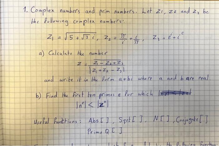 Solved 1. Complex numbers and prim numbers. Let z1,z2 and z3 | Chegg.com