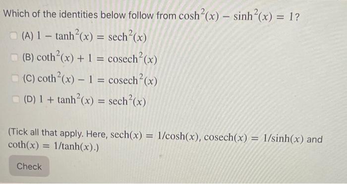 Solved Which of the identities below follow from | Chegg.com