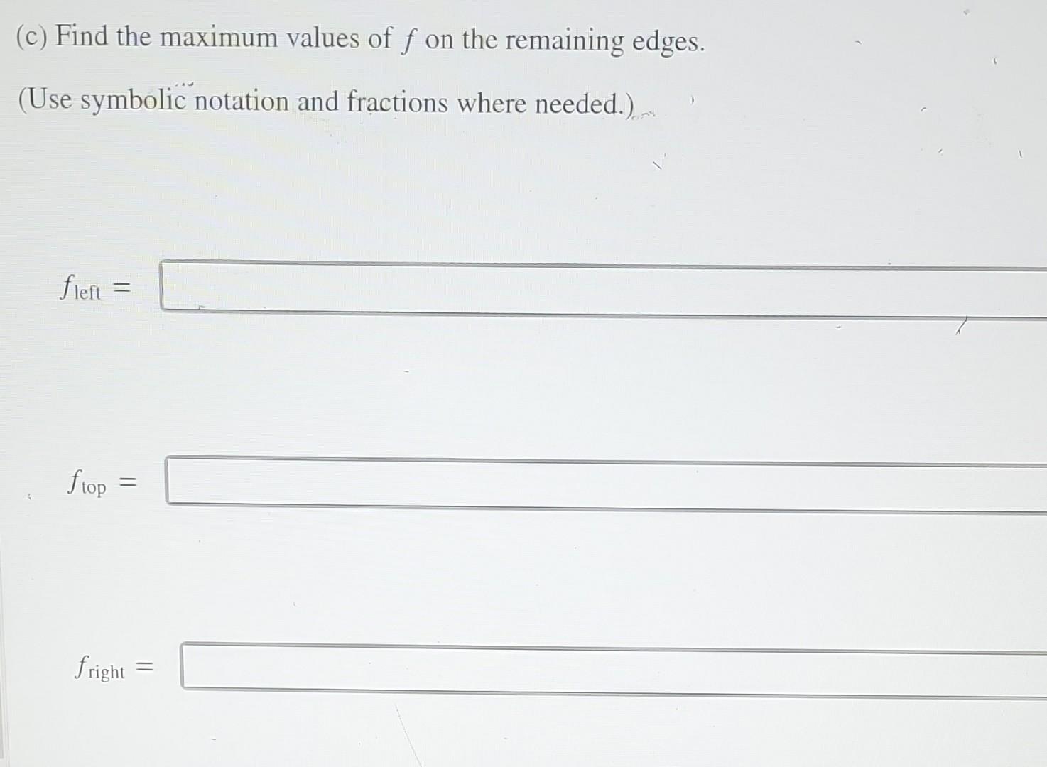 Solved Find the maximum of f(x,y)=2x+2y−x2−y2−xy on the | Chegg.com