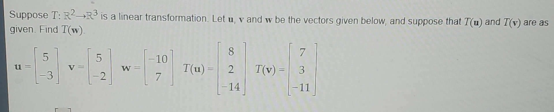 Solved Suppose T:R2→R3 ﻿is a linear transformation. Let u,v | Chegg.com