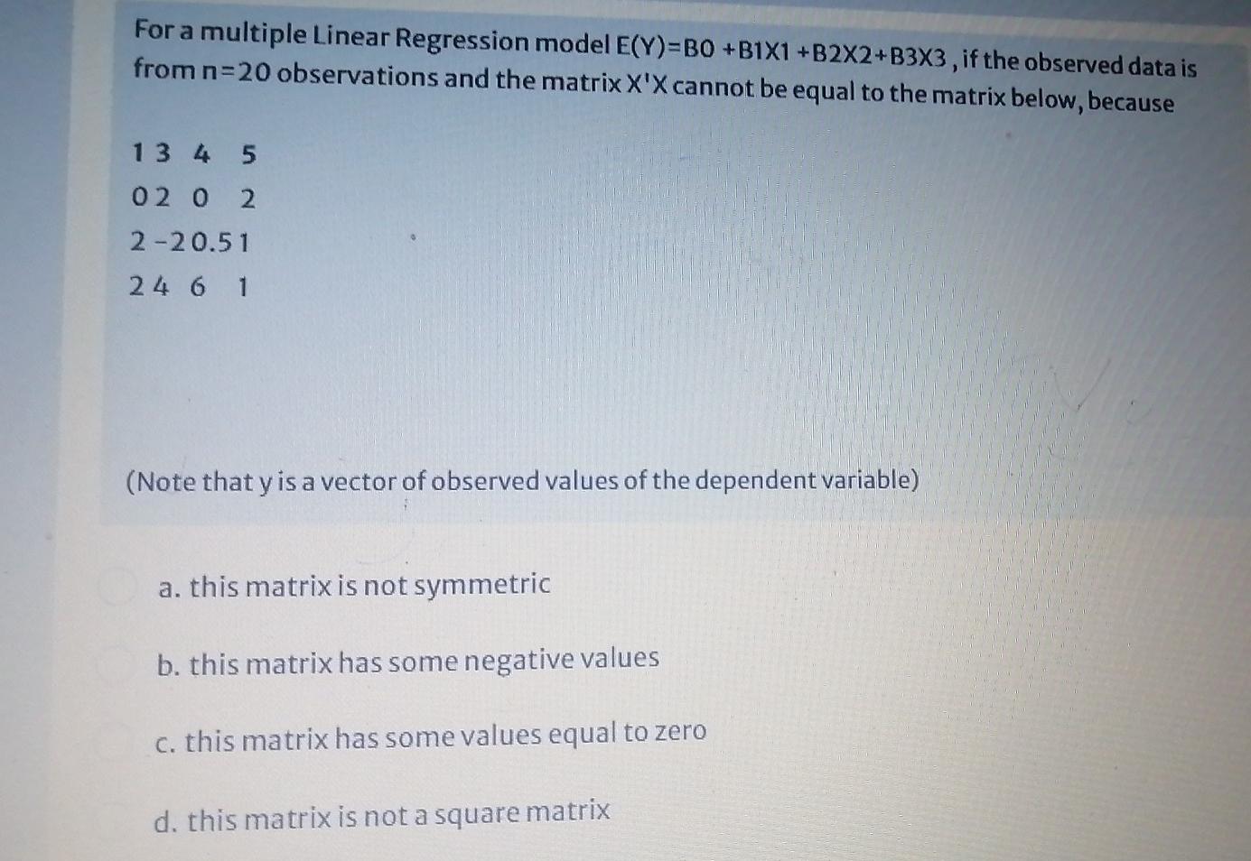 Solved For a multiple Linear Regression model E(Y)=BO+B1X1 | Chegg.com