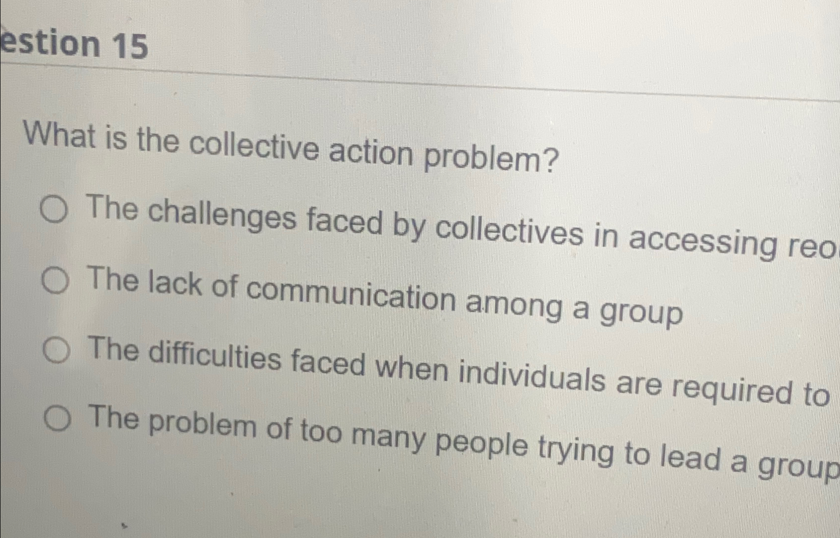 Solved estion 15What is the collective action problem?The | Chegg.com