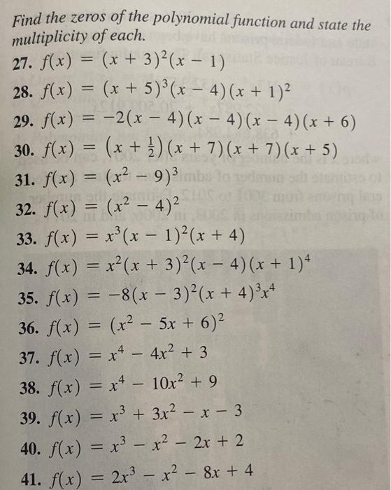 Solved Find the zeros of the polynomial function and state | Chegg.com