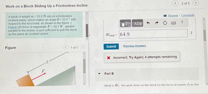 Solved Work on a Block Sliding Up a Frictionless Incline A | Chegg.com