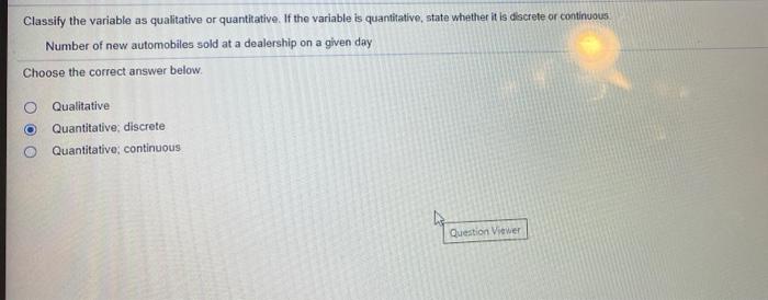 Solved Classify the variable as qualitative or quantitative. | Chegg.com