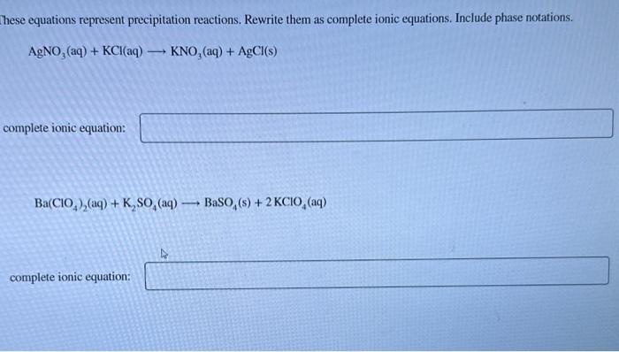 Solved These equations represent precipitation reactions. | Chegg.com