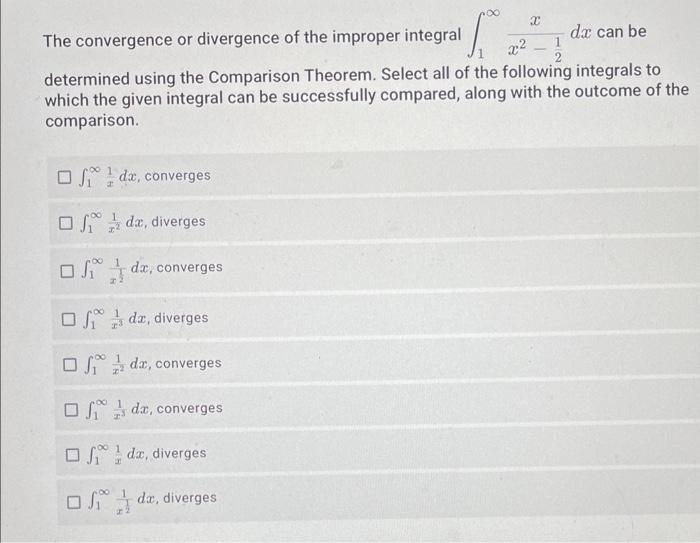 Solved The convergence or divergence of the improper | Chegg.com