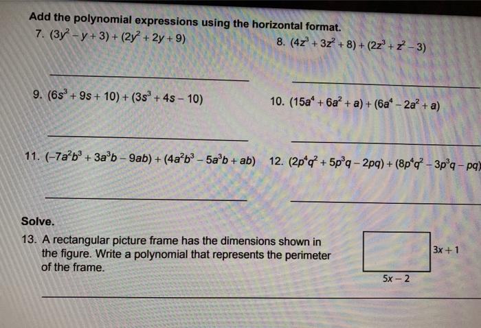 Solved Add the polynomial expressions using the horizontal | Chegg.com