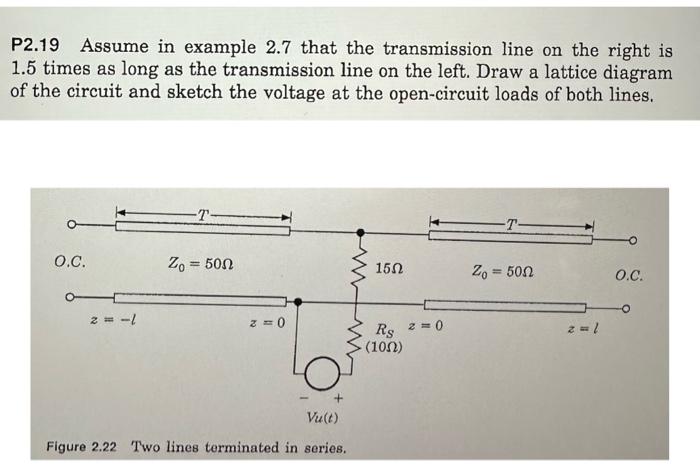 Solved P2.19 Assume in example 2.7 that the transmission | Chegg.com