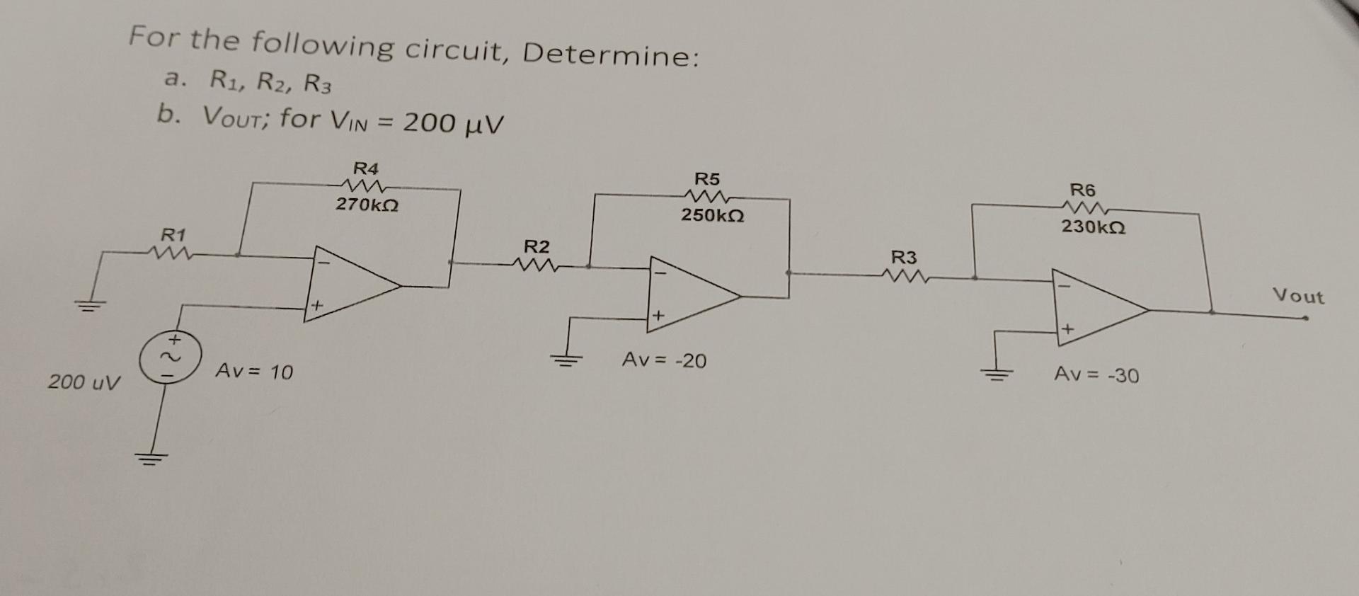 Solved For the following circuit, Determine: a. R1,R2,R3 b. | Chegg.com