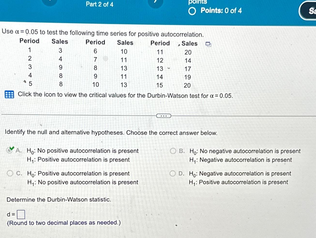Solved Part 2 ﻿of 4pointsPoints: 0 ﻿of 4Use α=0.05 ﻿to test | Chegg.com