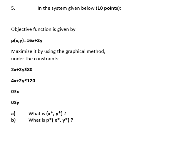 Solved In The System Given Below 10 ﻿pointsobjective 