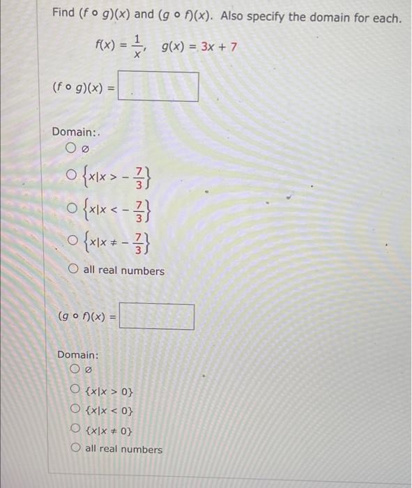 Solved Find (fog)(x) and (gof)(x). Also specify the domain | Chegg.com