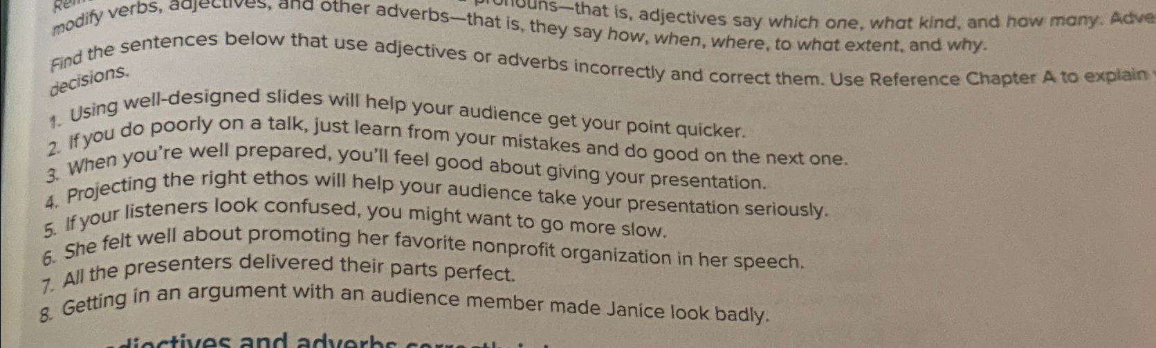 Solved modify verbs, adjectives, and other adverbs - ﻿that | Chegg.com