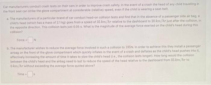 Solved Car manufacturers conduct crash tests on their cars | Chegg.com