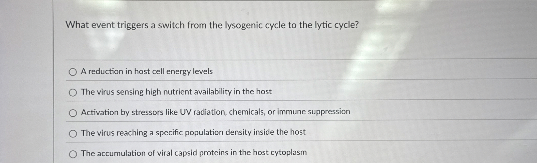 Solved What event triggers a switch from the lysogenic cycle | Chegg.com